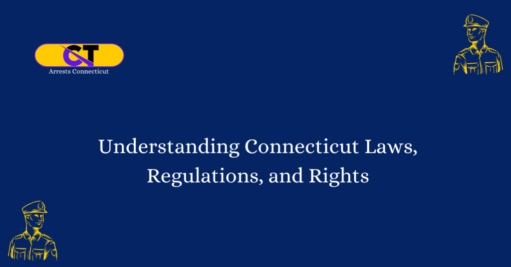 Connecticut Government and Politics Understanding the System - Arrests ...